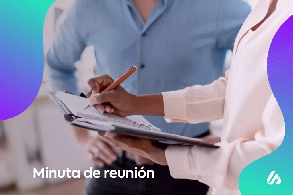 Cómo hacer una minuta de reunión directiva